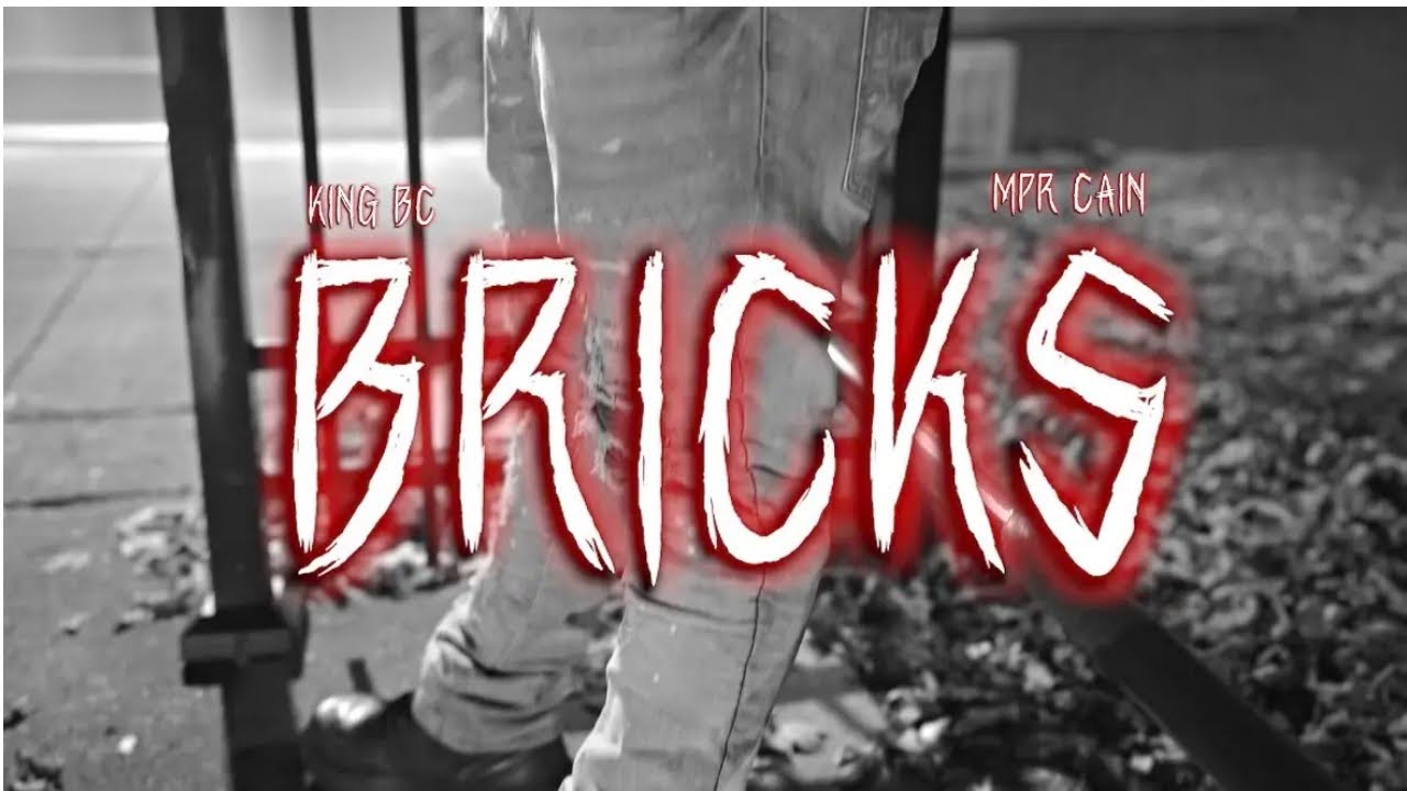 MPR CAIN ft. KING BC - BRICKS (Official Music Video) - YouTube