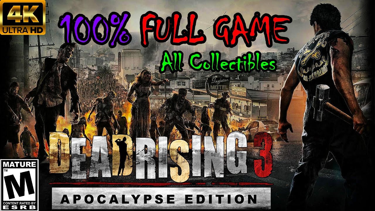 Dead Rising 3: Apocalypse Edition - 100% Full Playthrough (All ...