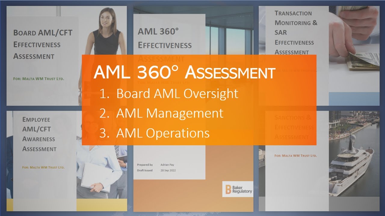 AML 360° Assessment by Baker Regulatory - YouTube