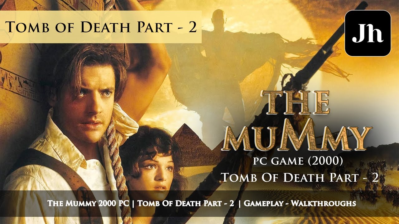 Tomb of Death part - 2 | The Mummy Pc Game - 2000 | Horror Game ...