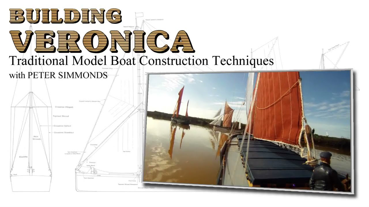 Thames Barge Veronica - Building Veronica RC Model Thames Sailing Barge ...