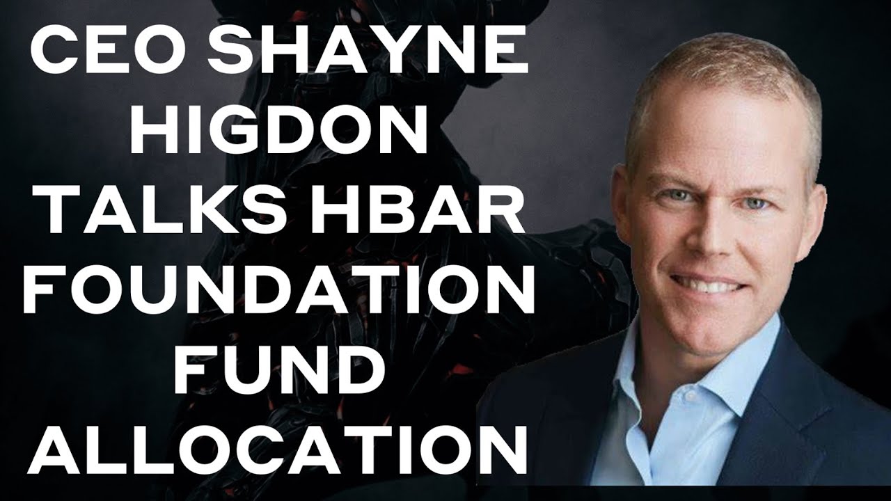 Shayne Higdon - CEO of The HBAR Foundation Explains How Fund Resources ...