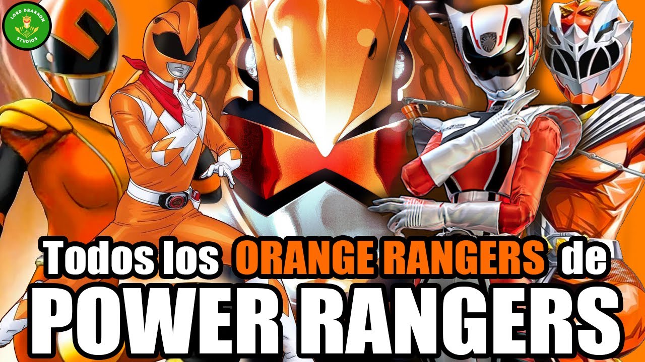 Todos los ORANGE RANGERS de Power Rangers EXPLICADOS - YouTube