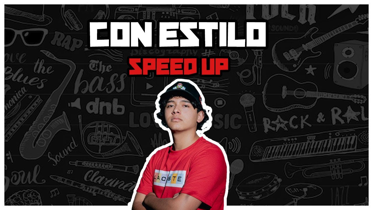 Con estilo - Jared Florez (Speed Up) - YouTube