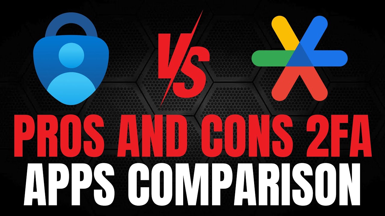 Microsoft Authenticator VS Google Authenticator (Best 2FA Apps ...