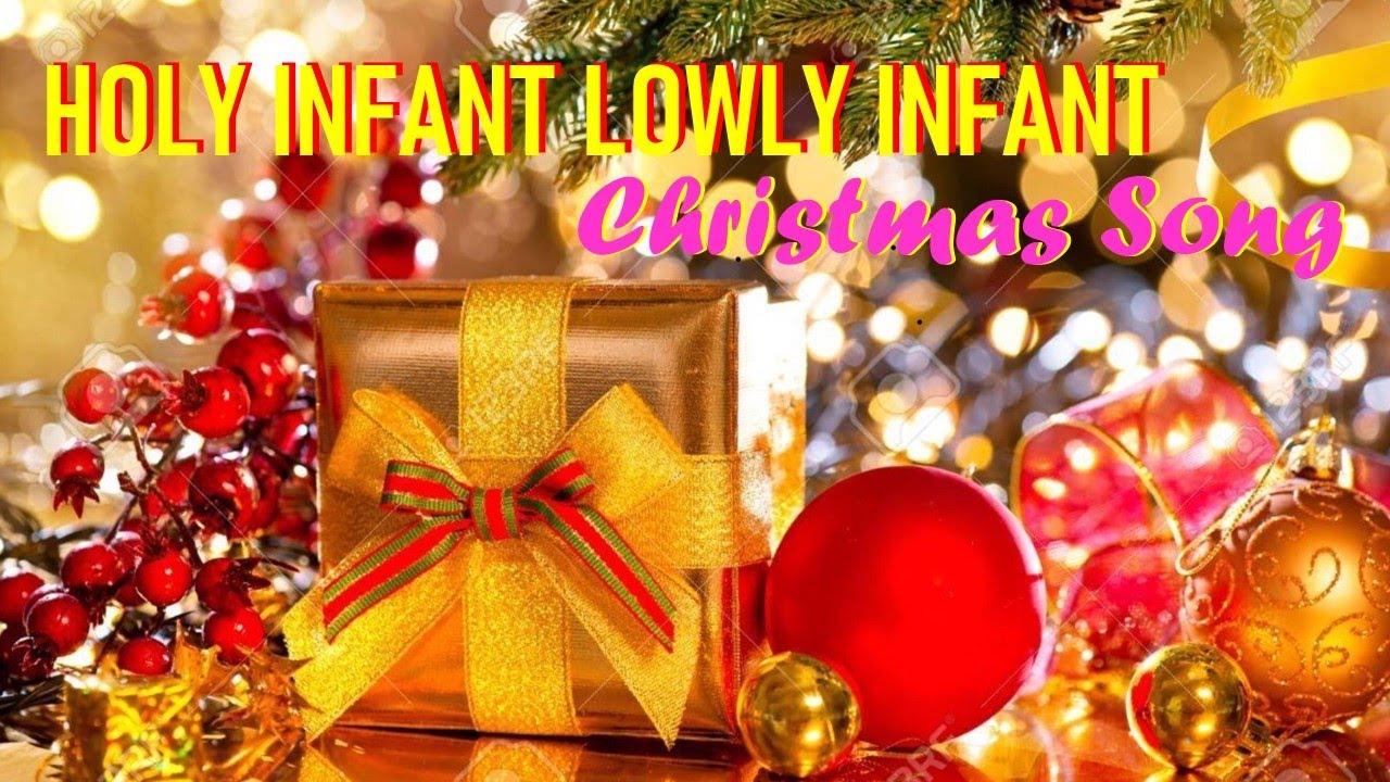 Infant Holy, Infant Lowly | Bayi Kudus, Bayi Lembut | Christmas Song ...