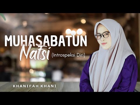Sholawat Khas Langitan  | MUHASABATUN NAFSI (Qod Fazaman) Khanifah Khani