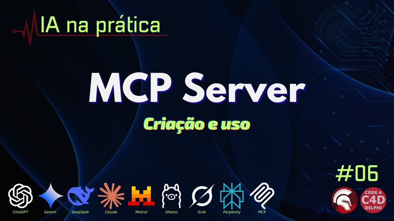 IA na Prática 06 - Criando MCP Server com Delphi - YouTube