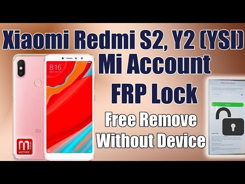Xiaomi Redmi S2, Y2 YSL MIUI 10 Mi Account Remove Without Device Free ...