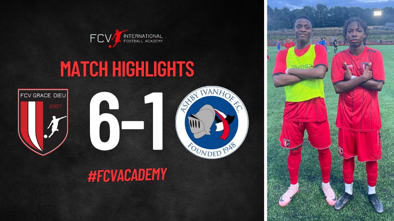 Match Highlights | FCV Grace Dieu vs Ashby Ivanhoe - YouTube