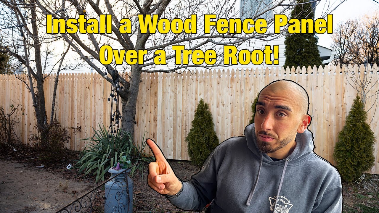 How to Install a Wood Fence Panel Over a Large Root - YouTube