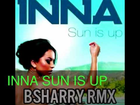 Inna Sun Is Up - YouTube