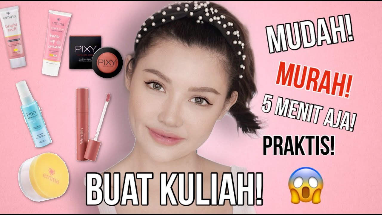 TUTORIAL MAKEUP PEMULA : MAKEUP TANPA FOUNDATION UNTUK REMAJA - YouTube
