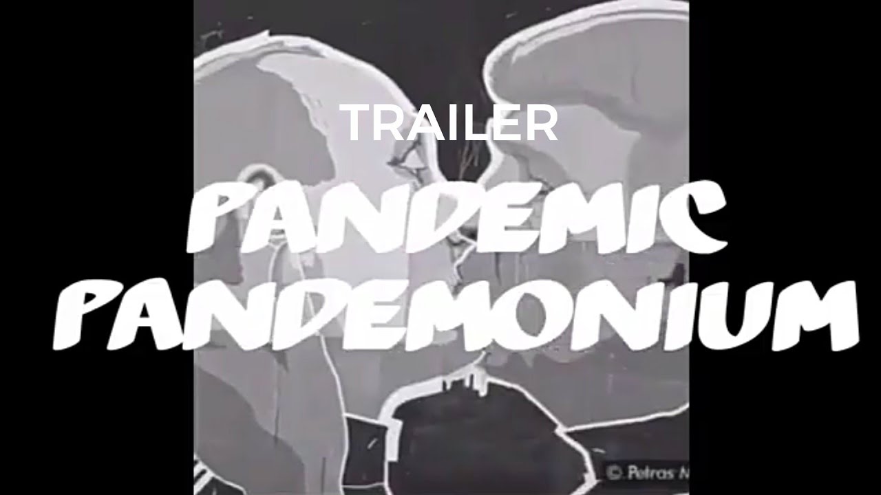 Pandemic Pandemonium [Trailer] - YouTube