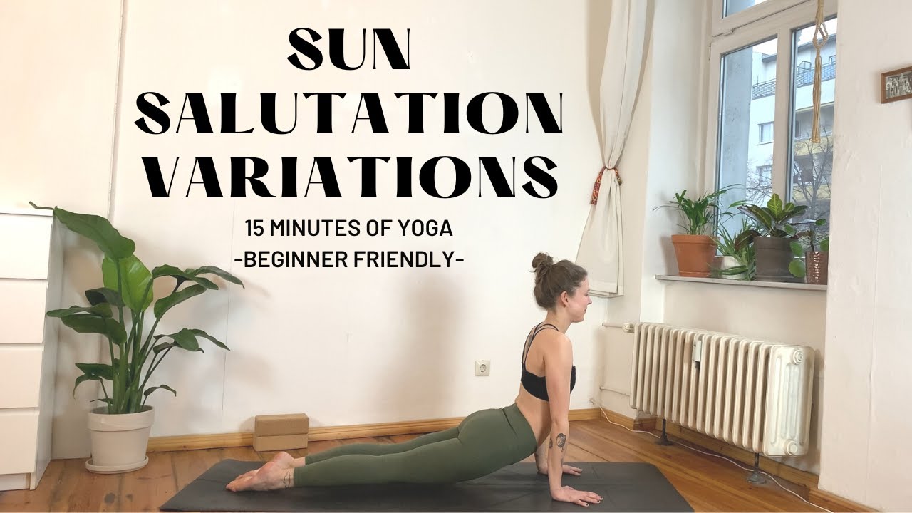 How to Practice Sun Salutations in 3 Different Ways | Beginner Yoga ...