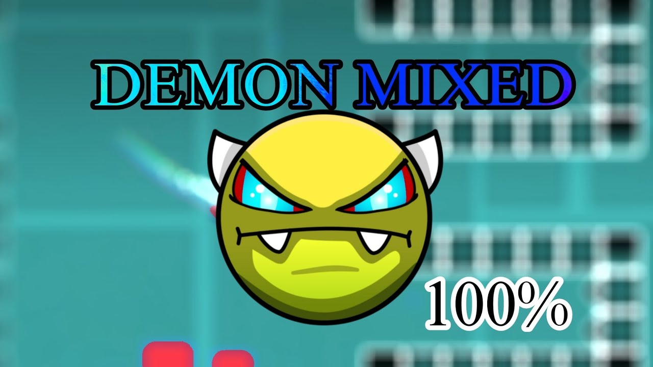 DEMON MIXED 100% (Easy demon )BY REALOGGY GD LUDSONICMANIASTYLES - YouTube