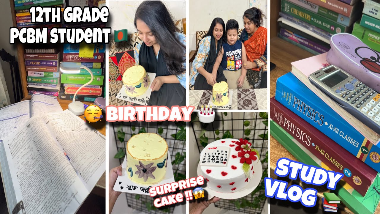 Birthday🥳🎂|📚Study Vlog as a 12th Grade PCBM student🇧🇩| Sheikh Rezwana ...