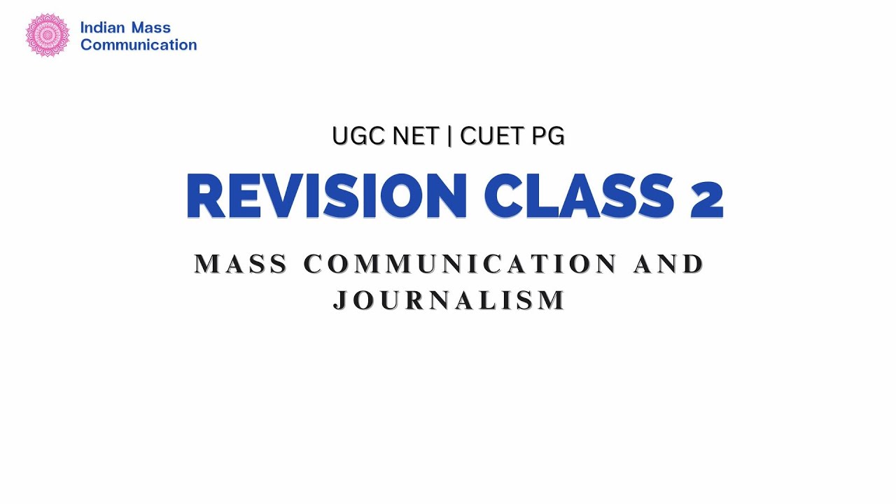 Revision Class 2| UGC NET Mass Communication | CUET PG | COQP17 - YouTube