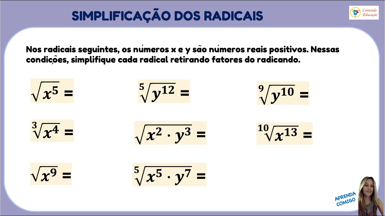 SIMPLIFICAÇÃO DOS RADICAIS_ Simplifique cada radical retirando fatores ...