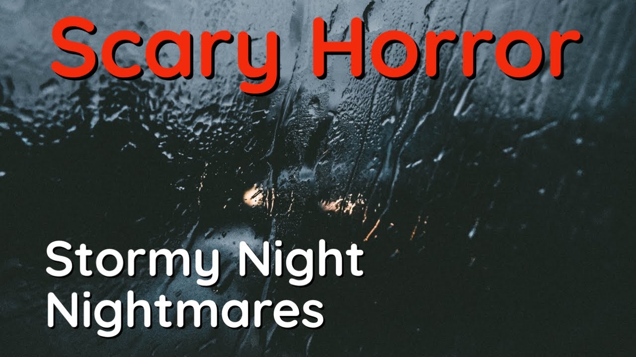 3 TRUE Scary Stormy Night Stories - YouTube
