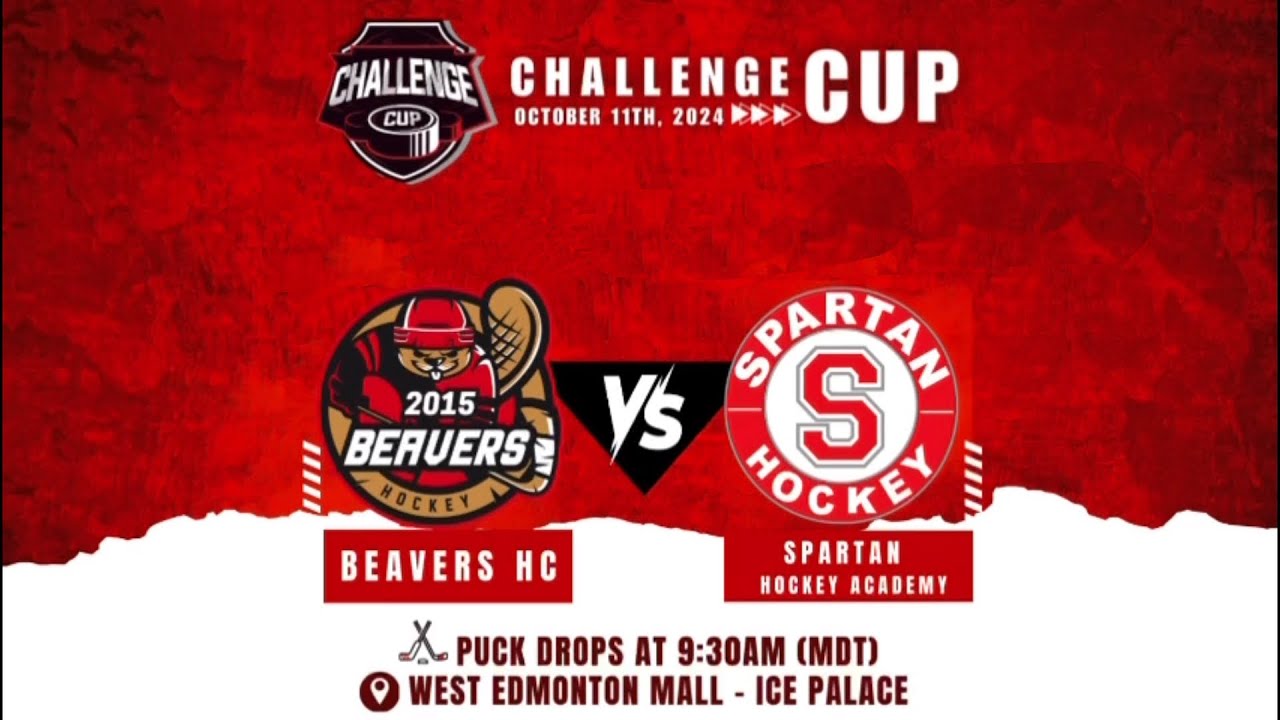 2024 Challenge Cup,2015 HPL Beavers,Beavers Vs Spartan - YouTube