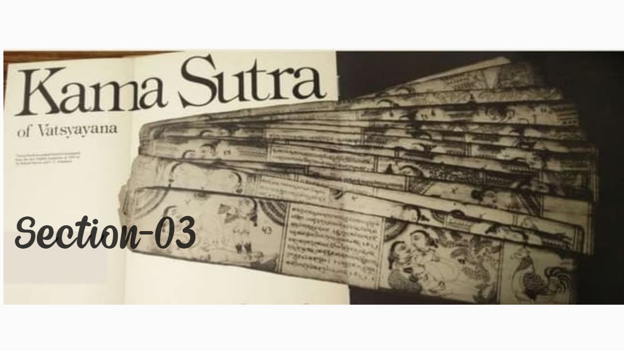 KamaSutra Section 3 / Vātsyāyana / Part 3 / #kamasutra #reading #Selfreaders ...