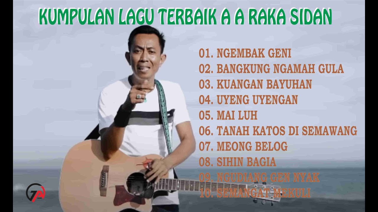 KUMPULAN LAGU TERBAIK AA RAKA SIDAN - YouTube