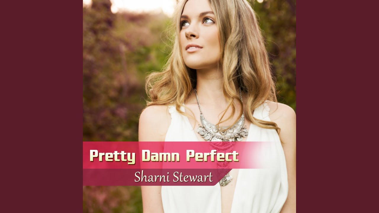 Pretty Damn Perfect - YouTube