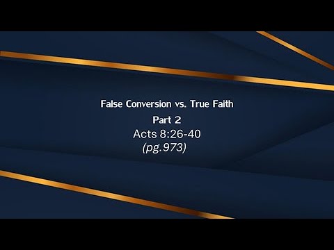 False Conversion vs. True Faith Part 2 - YouTube
