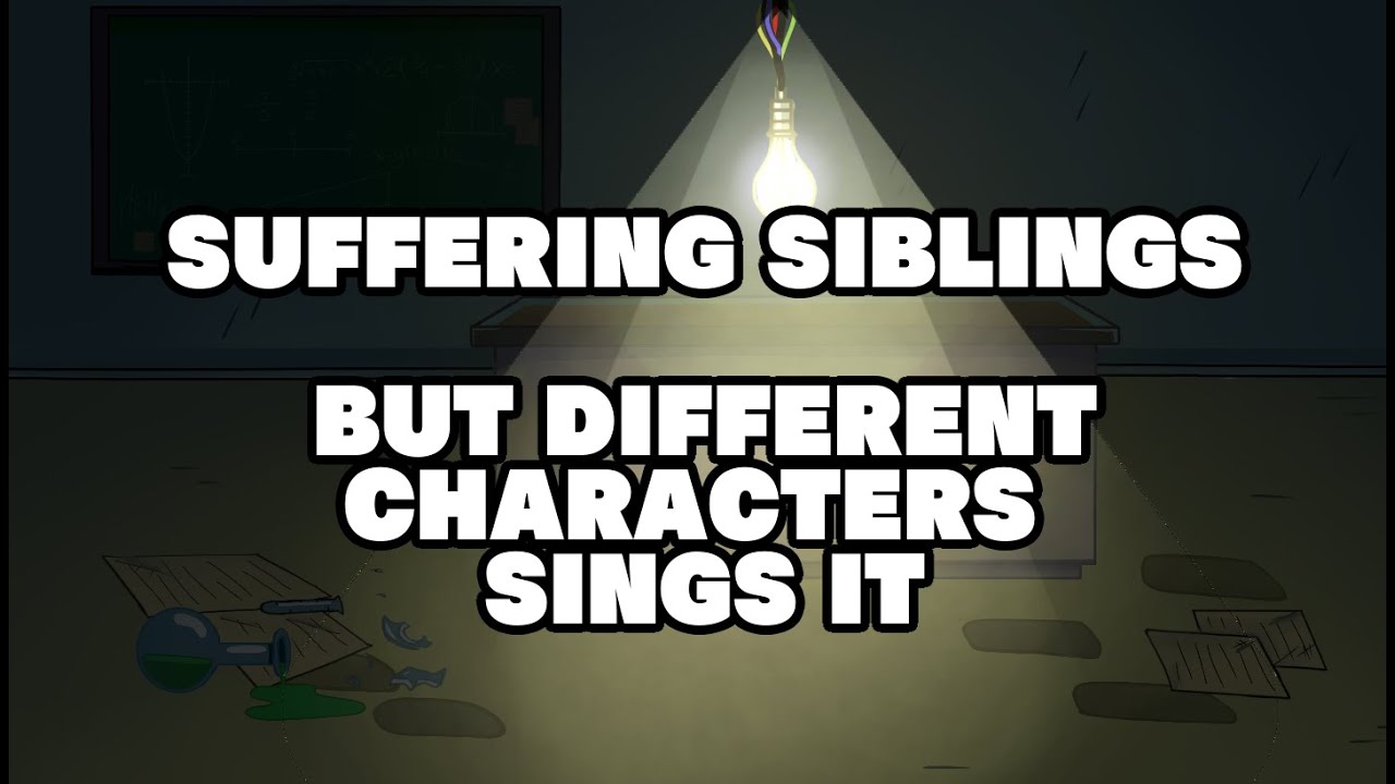 Suffering Siblings But Different Characters Sings It (Friday Night ...
