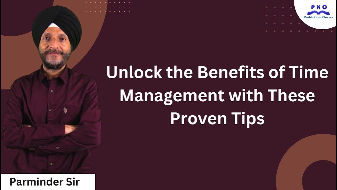 Unlock the Benefits of Time Management with These Proven Tips - YouTube