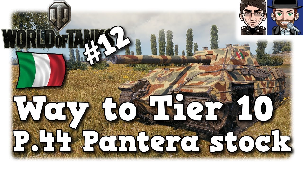 WoT - P.44 Pantera, italienischer Way to Tier 10, full stock #12 [Let's ...