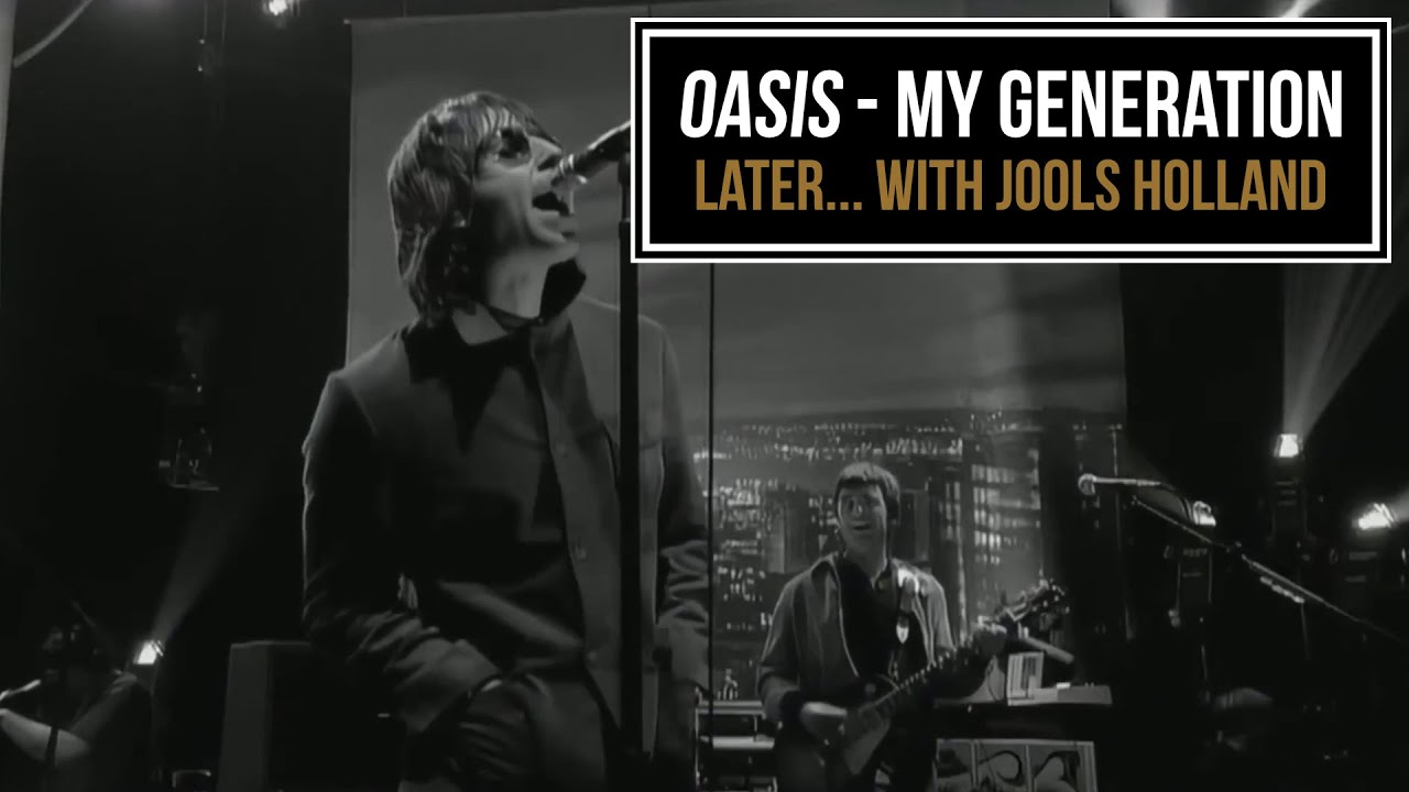 Oasis — My Generation - YouTube