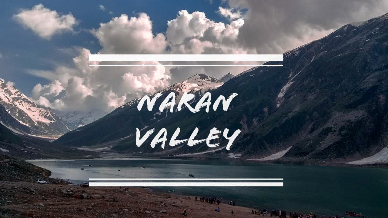 Naran Valley Trip to northern areas (Part 2) - YouTube