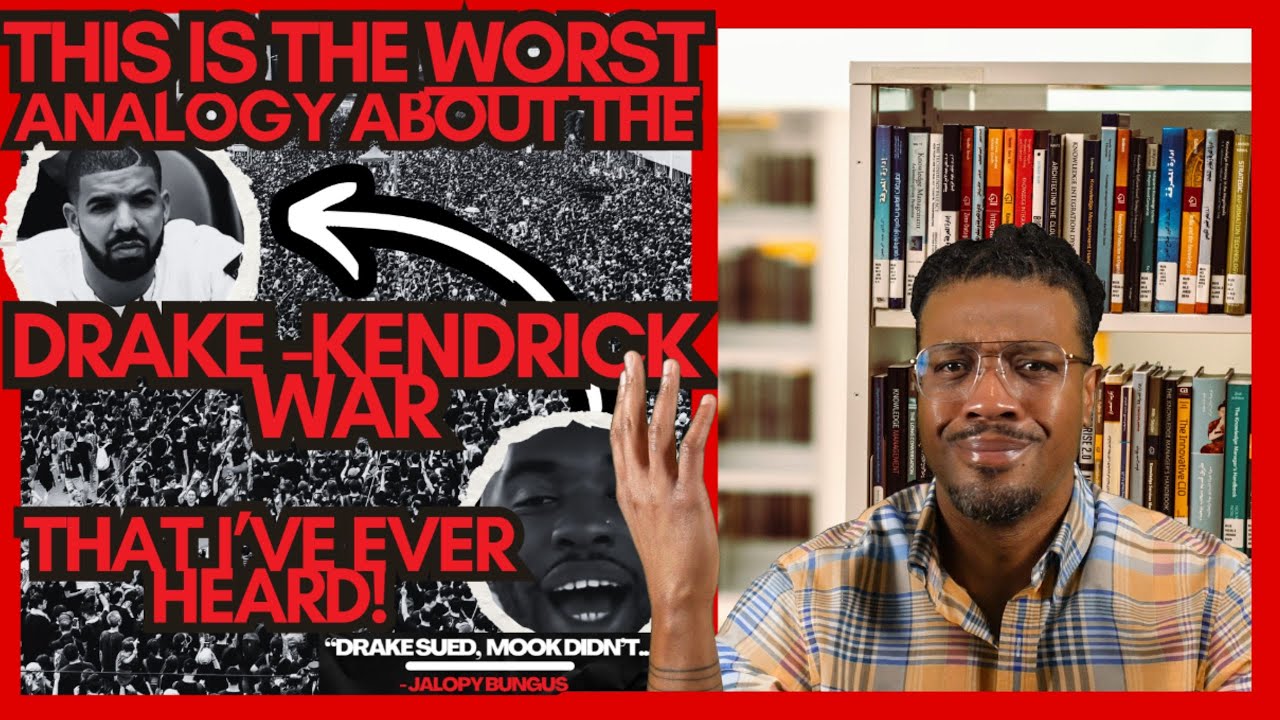 This is WORST analogy that I've EVER heard about the Drake - Kendrick ...
