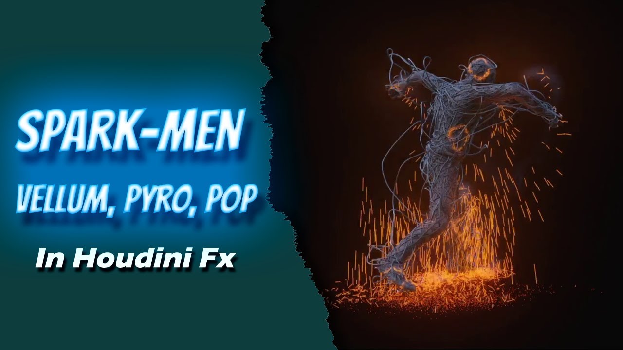 Sparky-Man | Using Vellum Hair, Pop, Pyro | Houdini Fx | Houdini Zone ...