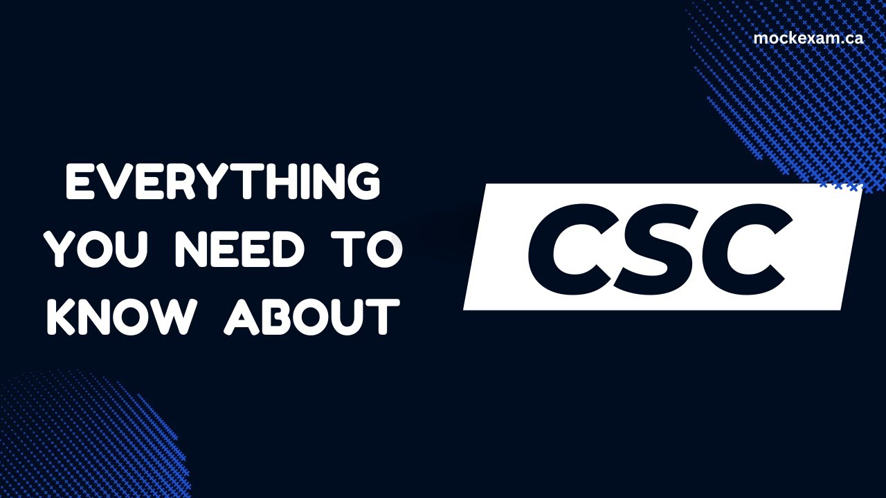 Everything You Need To Know About Canadian Securities Course (CSC) Exam ...