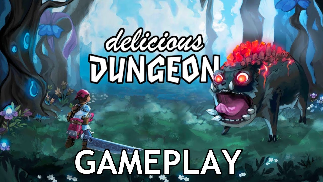 First 30 Minutes Gameplay of Roguelite-Cooking Game Delicious Dungeon ...