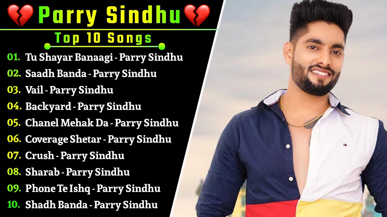 Parry Sandhu All Songs | Non Stop Punjabi Songs | Panjabi All Hits ...