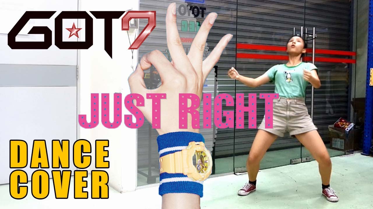 GOT7 - Just Right 딱 좋아 [Dance Cover] - YouTube