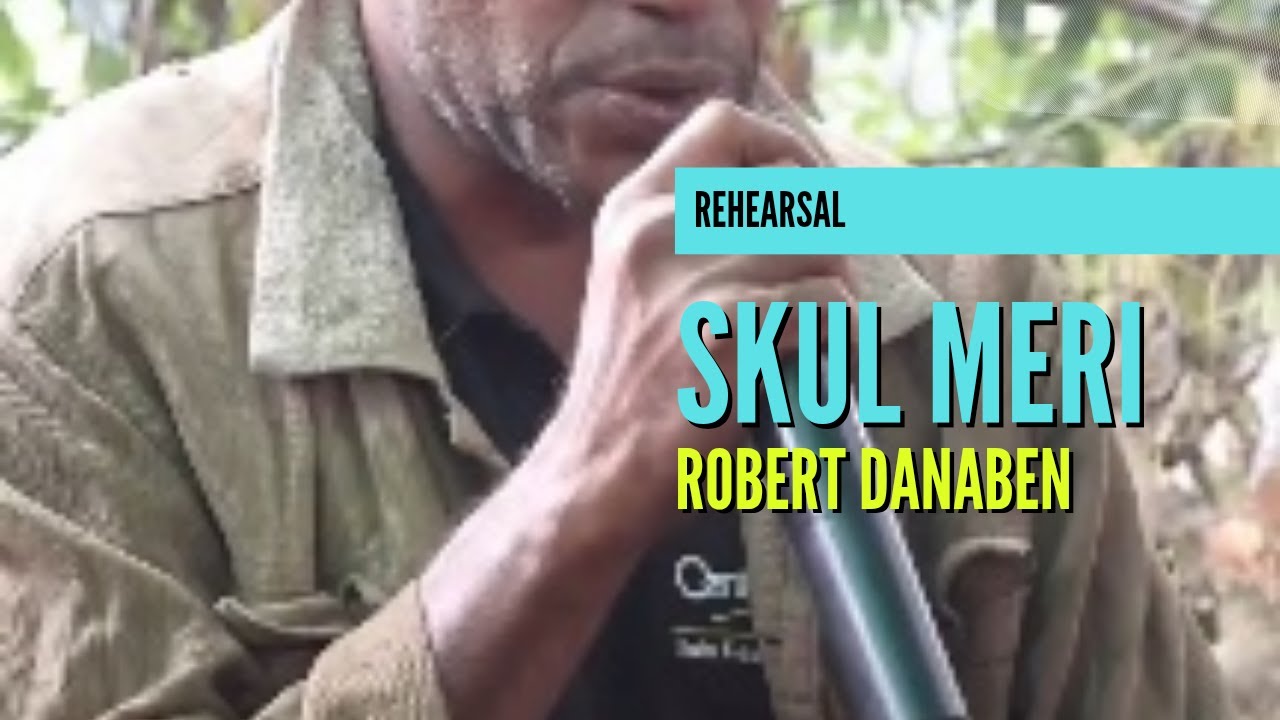 Robert Danaben Live Rehearsal Skul Meri - YouTube