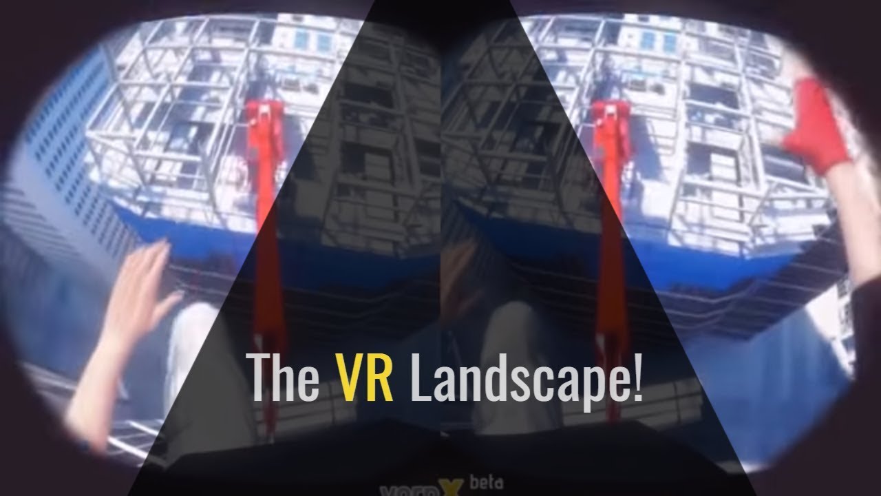 The VR Landscape! - YouTube