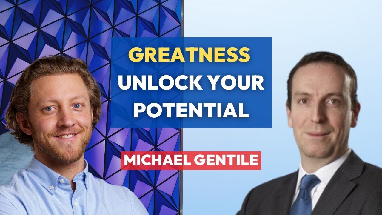 Living Your Greatness l Unlock Your Potential l Michael Gentile - YouTube