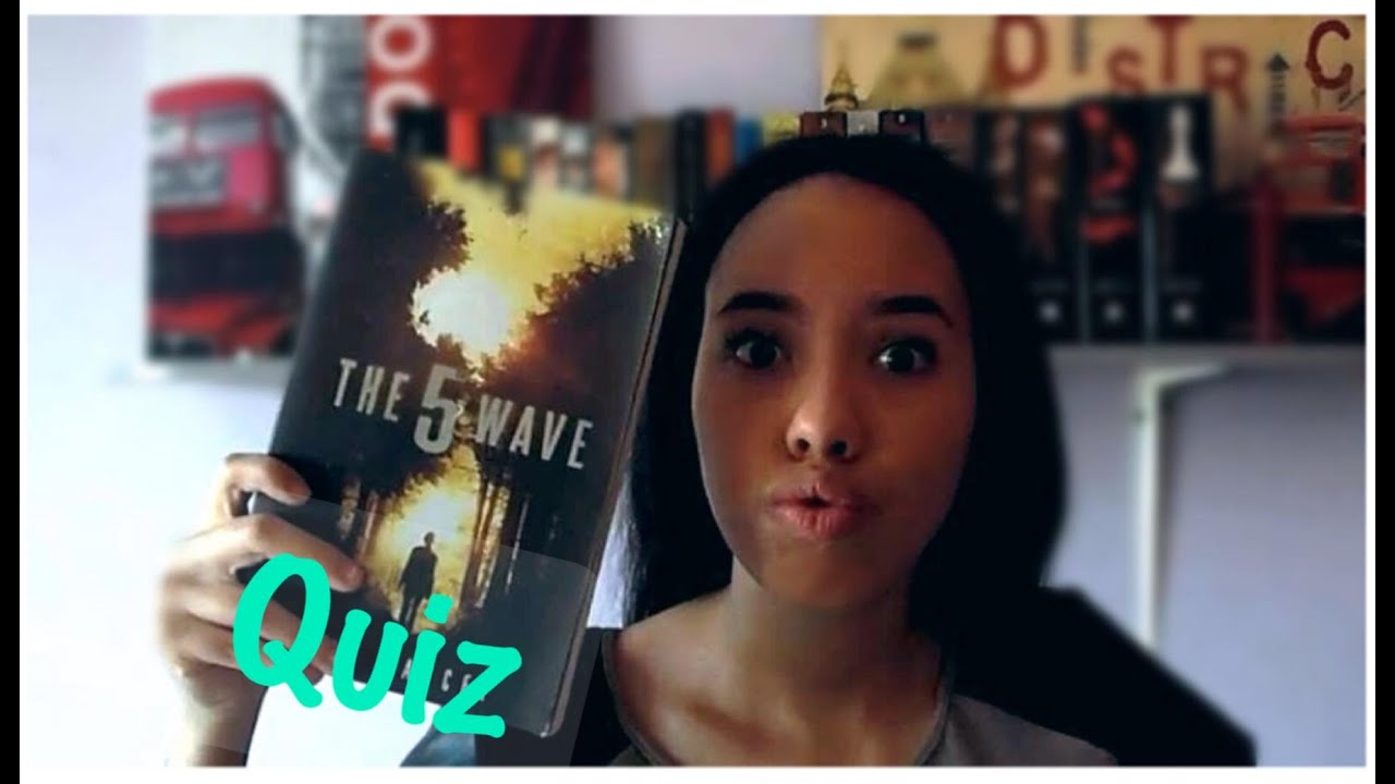 The 5th Wave Quiz - YouTube