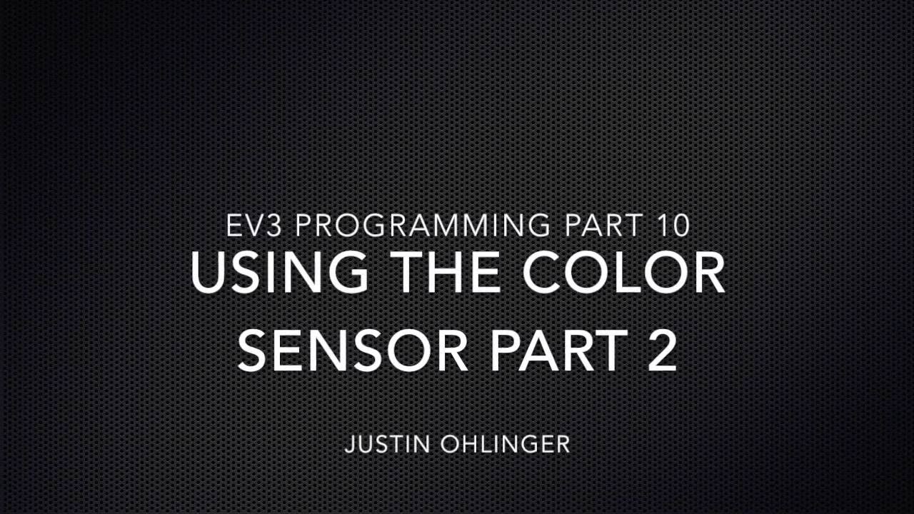 EV3 Programming #10 - Using the Color Sensor part 2 - YouTube