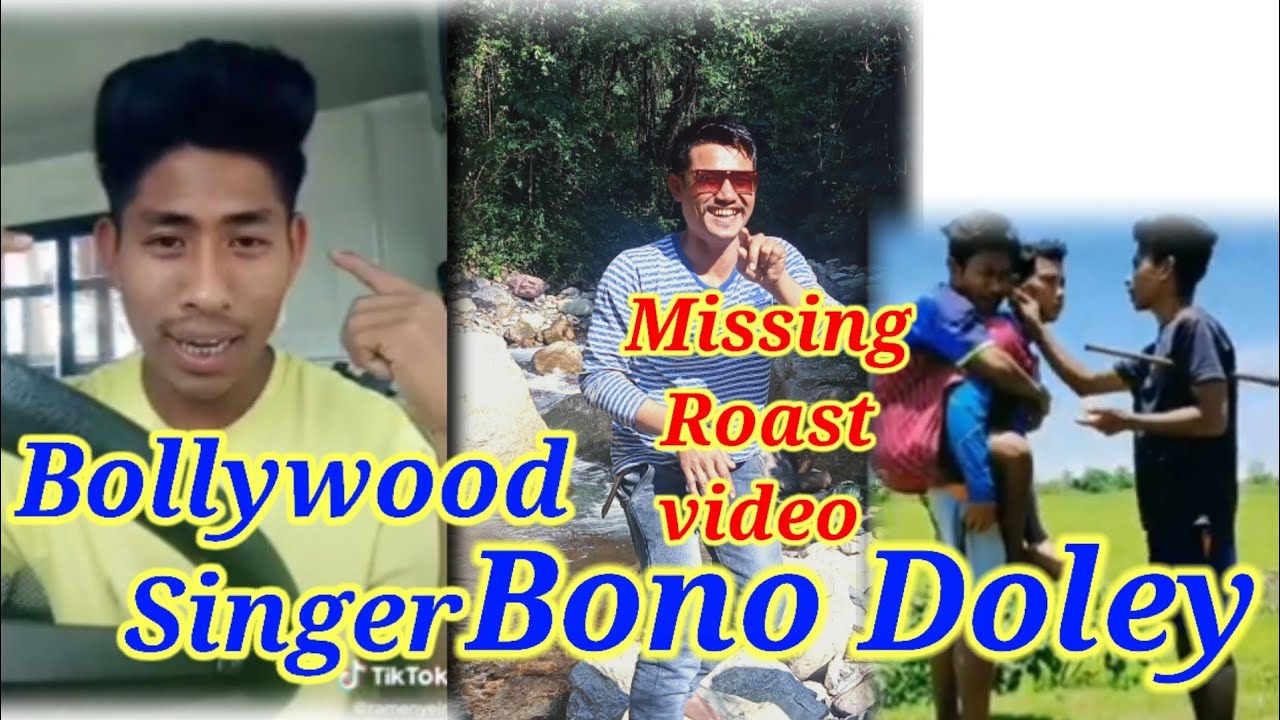 Missing tik tok gar Bollywood Singar Bono Doley V.S Missing Roast 🌟 Star S.P - YouTube