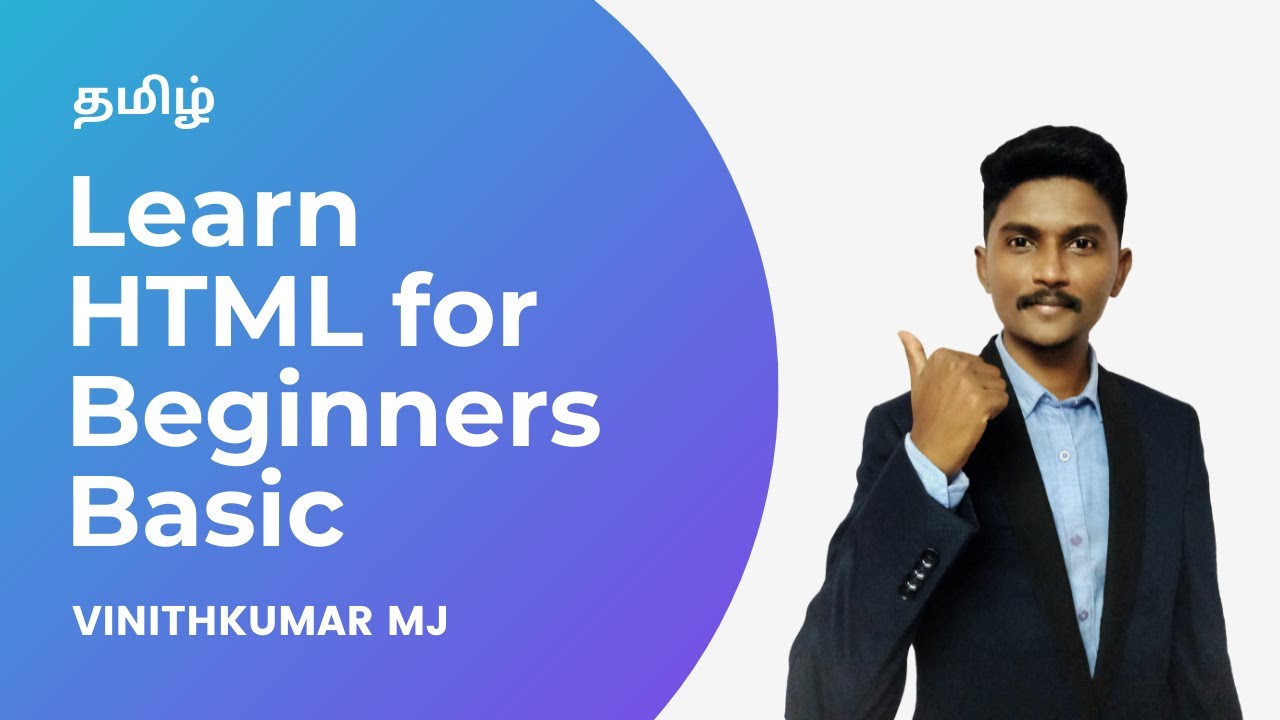 Learn HTML for Beginners - Basic - Tamil - YouTube