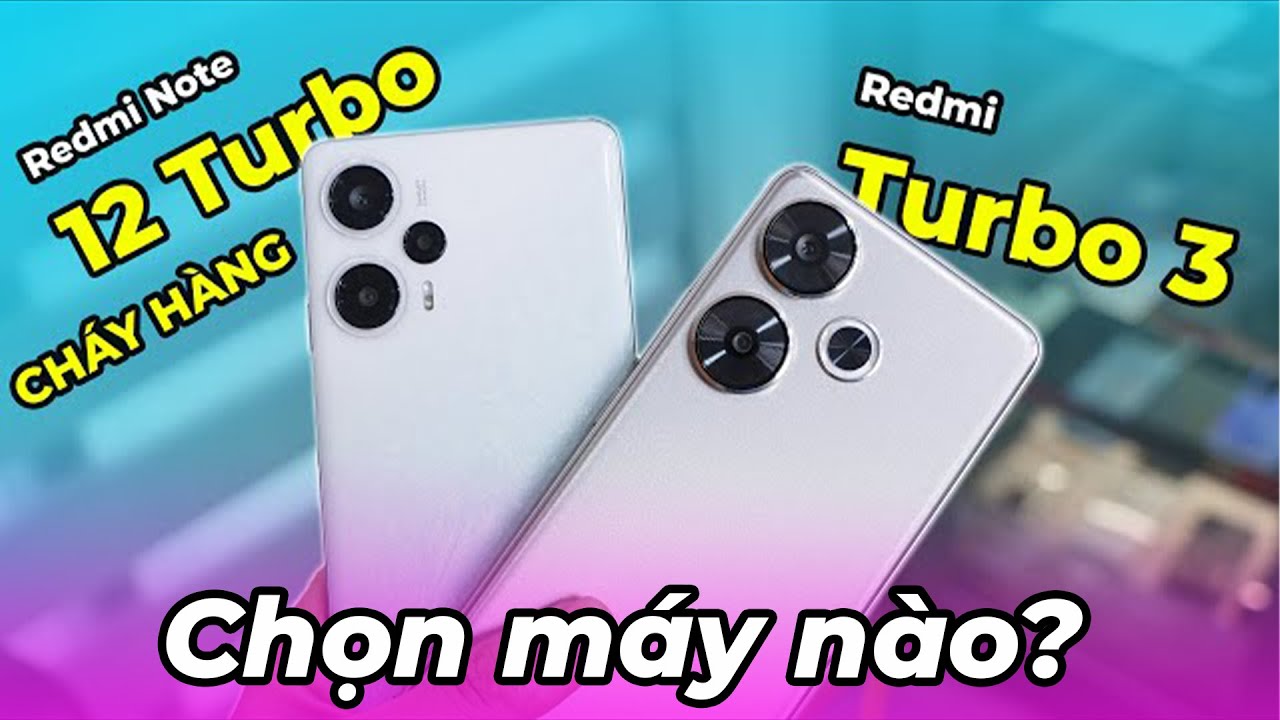 Redmi Turbo 3 Vs Redmi Note 12 Turbo chênh nhau 700K thì chọn máy nào ...