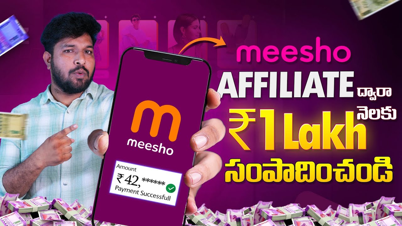 Meesho Affiliate Money Earning In Telugu | How To Earn Money From ...