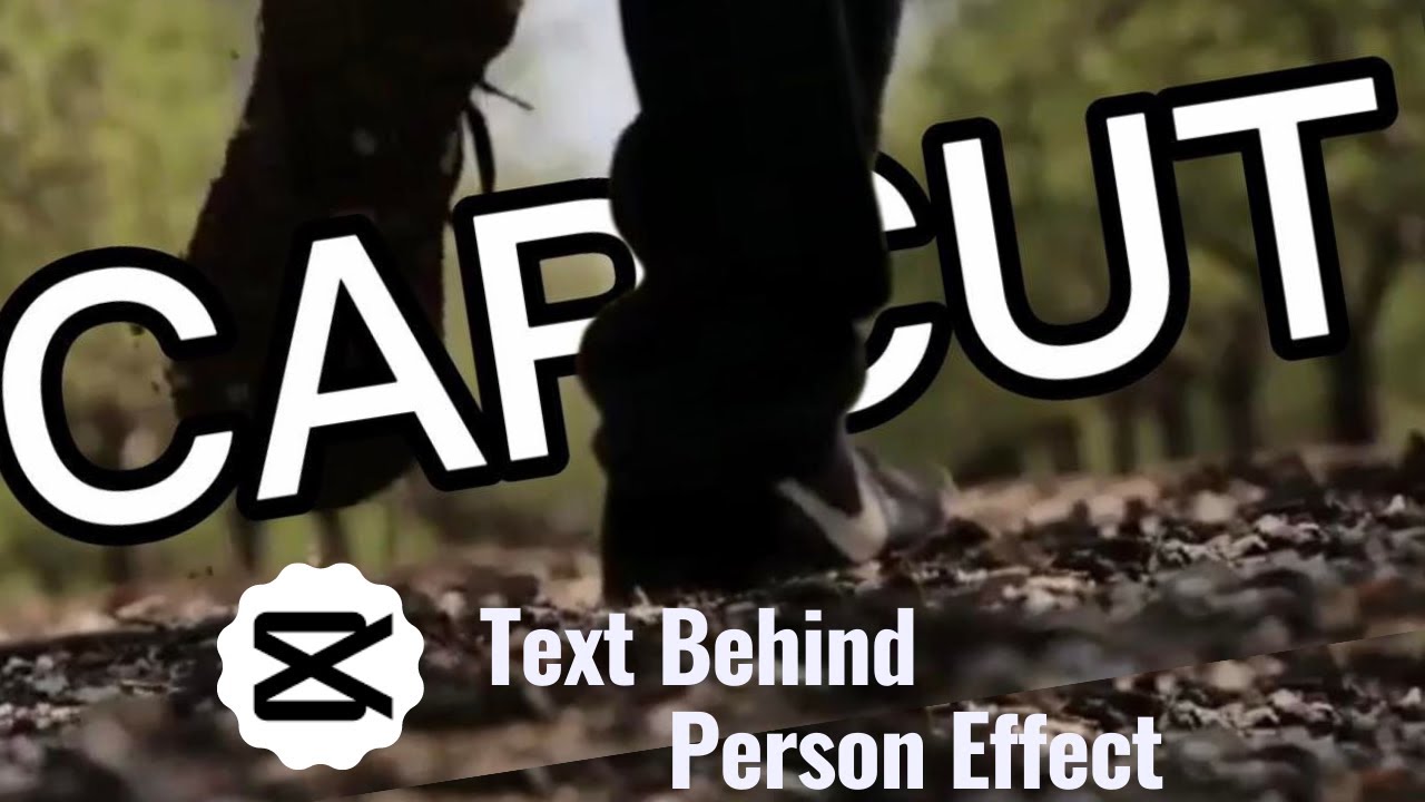 Text Behind Person Effect /Tutorial On CapCut PC - YouTube